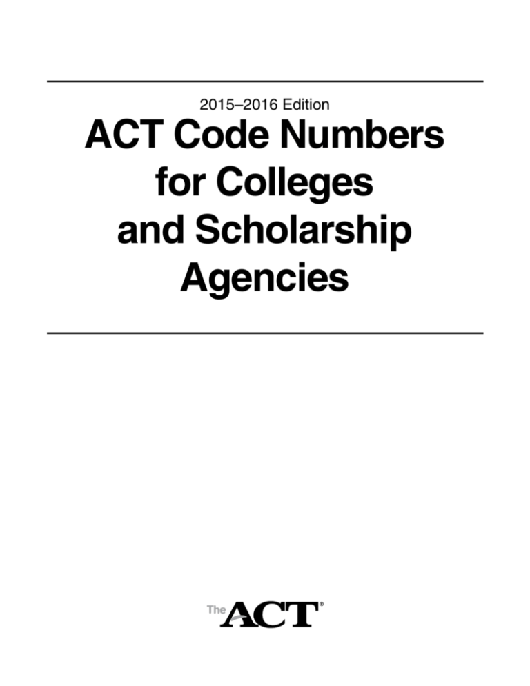 ACT Code Numbers For Colleges And Scholarship Agencies