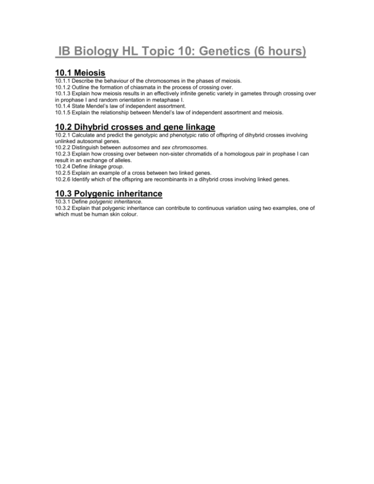 IB Biology HL Genetics Meiosis Dihybrid Crosses Polygenic Inheritance IB Biology HL Genetics Meiosis Dihybrid Crosses Polygenic Inheritance