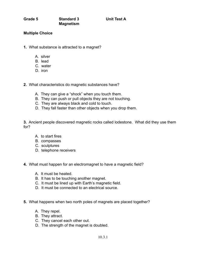 10 3 1 Grade 5 Standard 3 Unit Test A Magnetism Multiple Choice 1