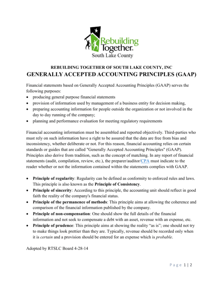 GENERALLY ACCEPTED ACCOUNTING PRINCIPLES GAAP GENERALLY ACCEPTED ACCOUNTING PRINCIPLES GAAP