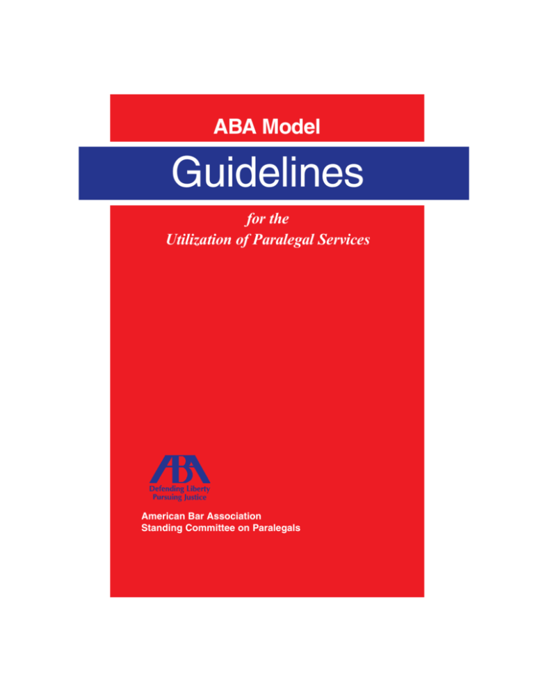 ABA Model Guidelines For The Utilization Of Paralegal Services