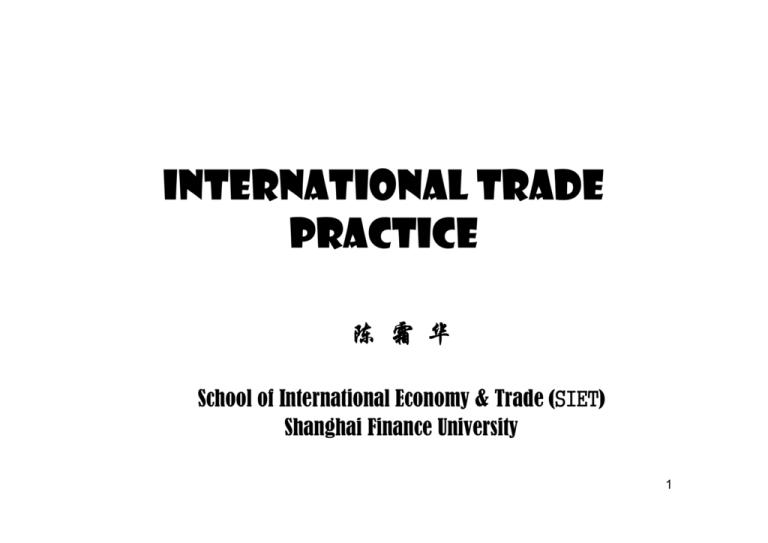 INTERNATIONAL TRADE PRACTICE