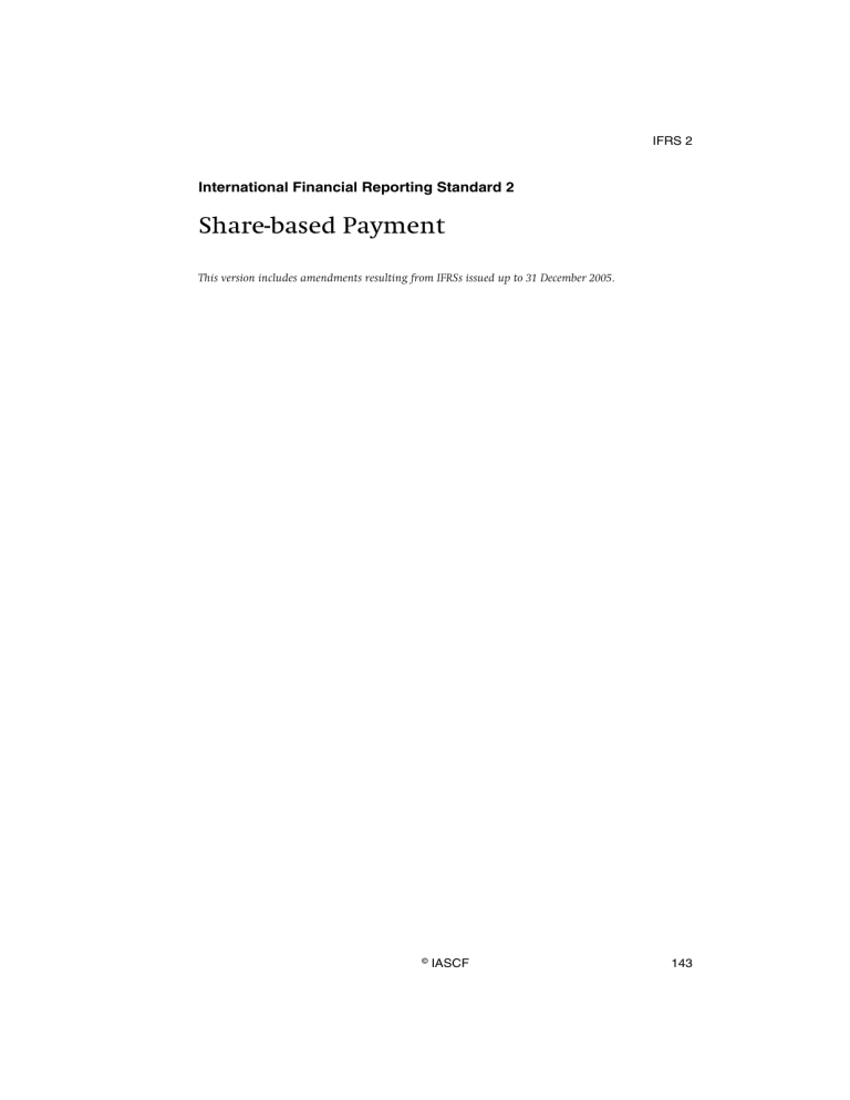 IFRS 2 Up To 31 December 2005 IFRS 2 Up To 31 December 2005