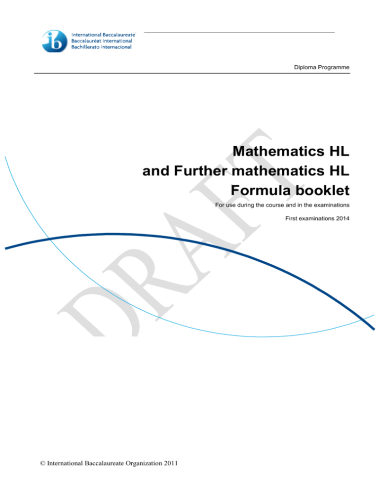 Mathematics HL And Further Mathematics HL Formula Booklet Mathematics HL And Further Mathematics HL Formula Booklet