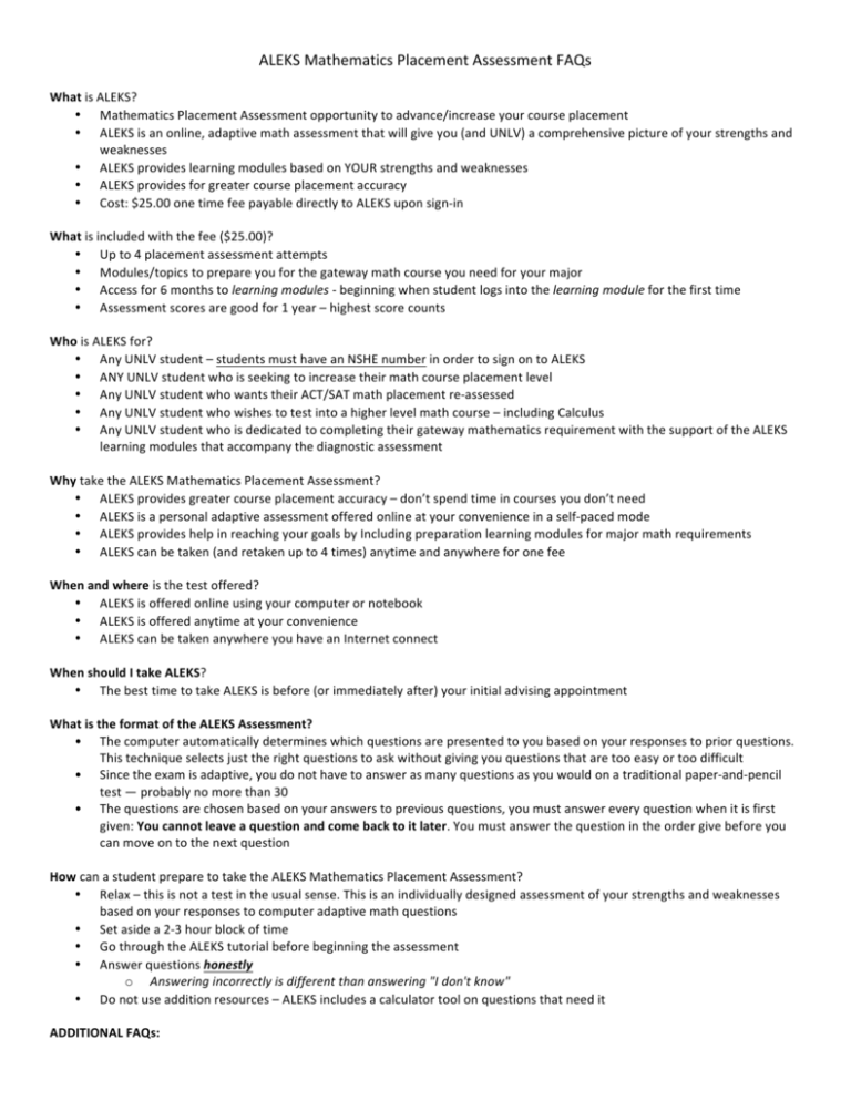 ALEKS Mathematics Placement Assessment FAQs ALEKS Mathematics Placement Assessment FAQs
