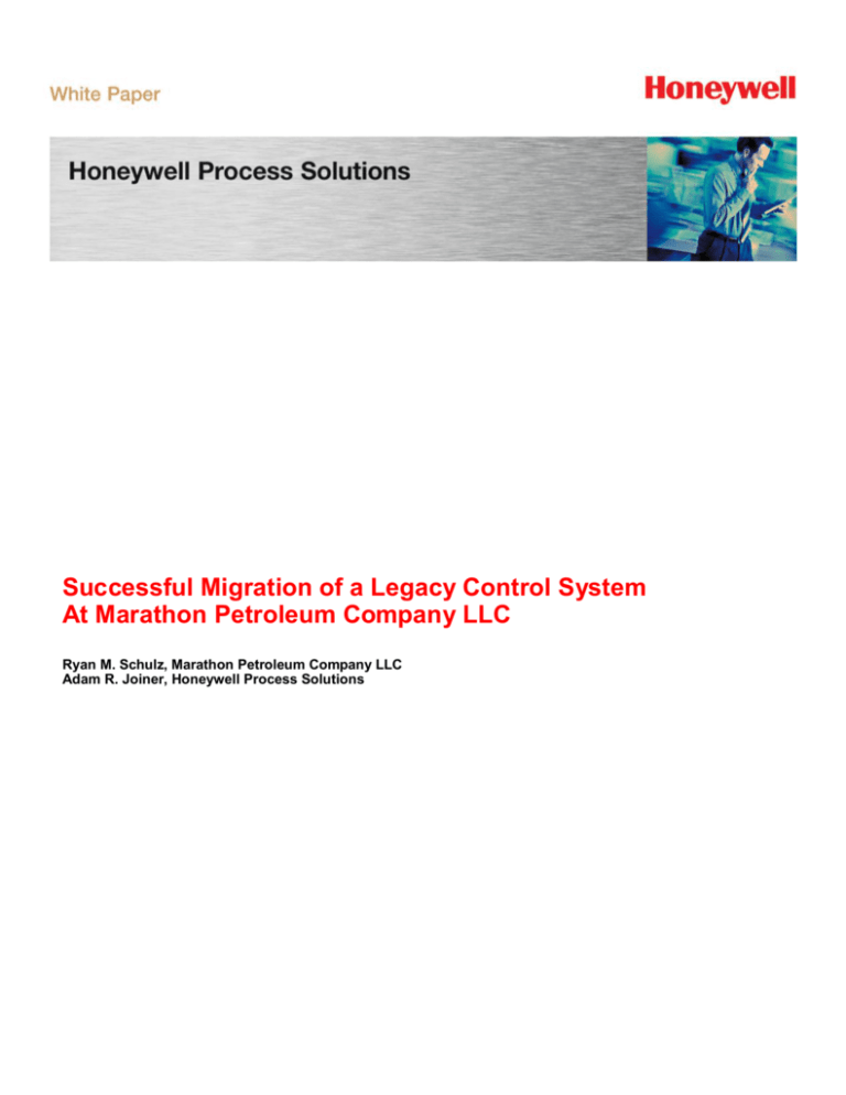 Successful Migration of a Legacy Control System at Marathon