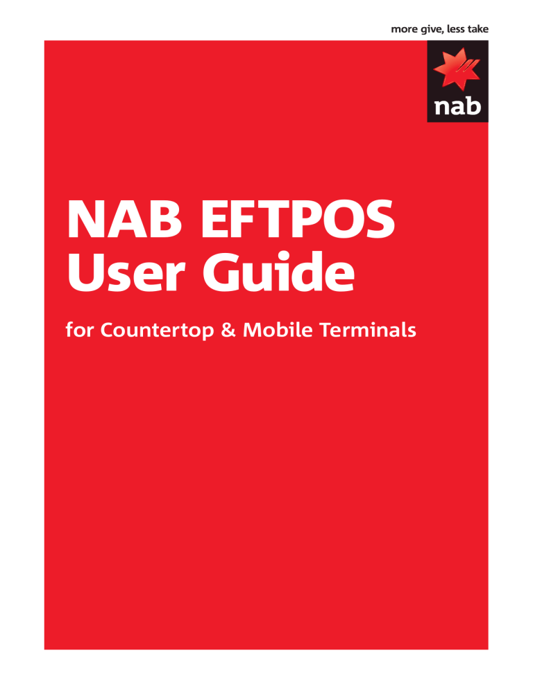 NAB EFTPOS User Guide NAB EFTPOS User Guide