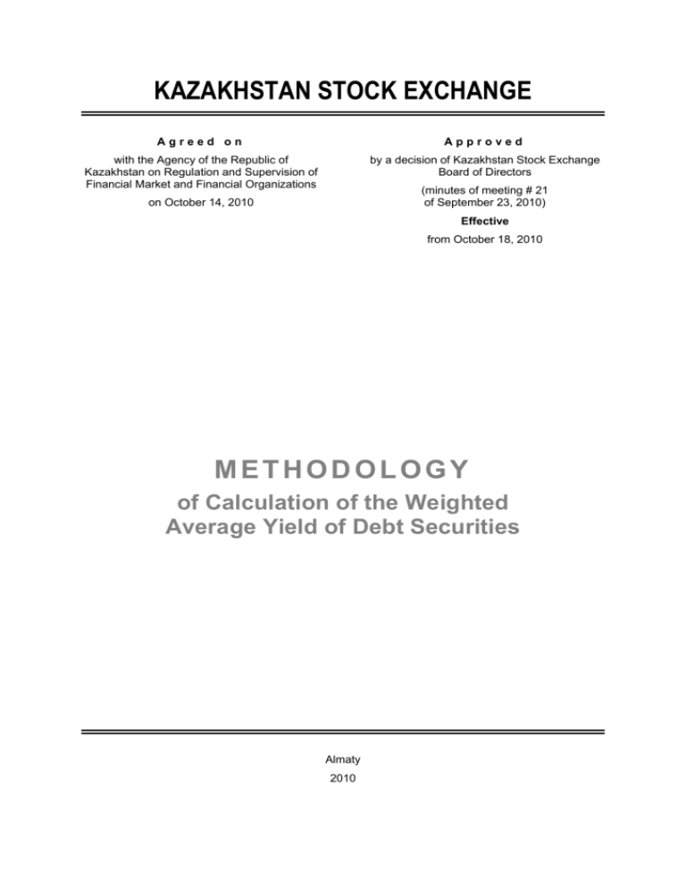 METHODOLOGY Of Calculation Of The Weighted Average Yield Of