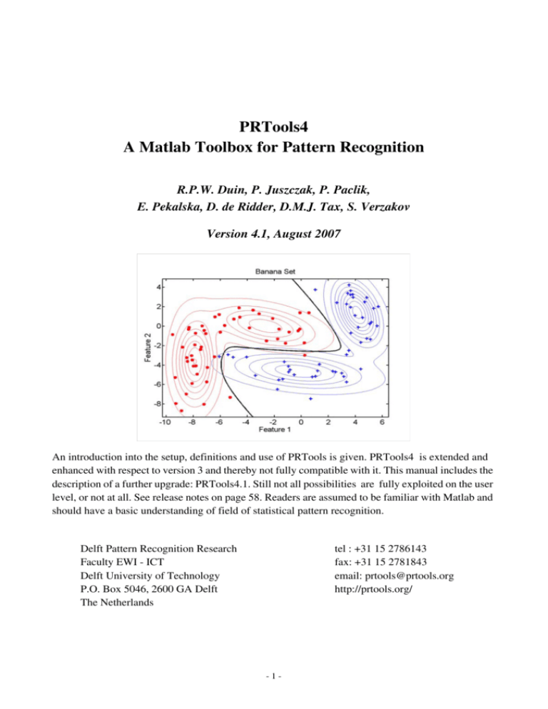 PRTools4 A Matlab Toolbox for Pattern Recognition