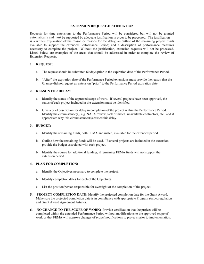 EXTENSION REQUEST JUSTIFICATION