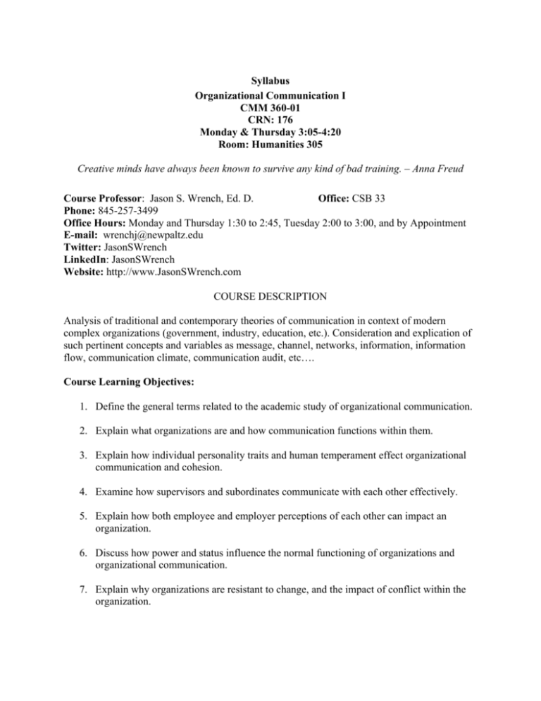 Syllabus Organizational Communication I CMM Syllabus Organizational Communication I CMM