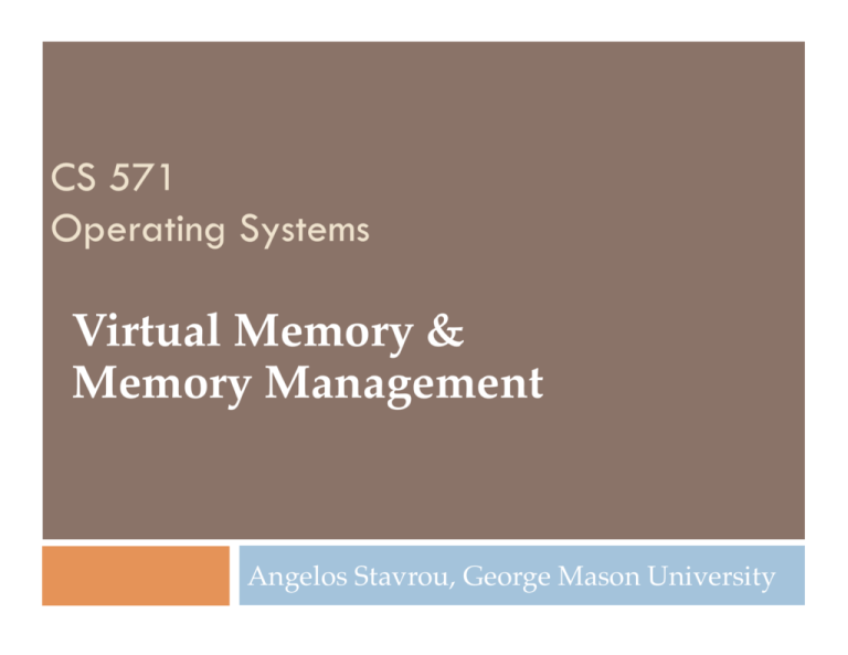 Virtual Memory Memory Management Virtual Memory Memory Management