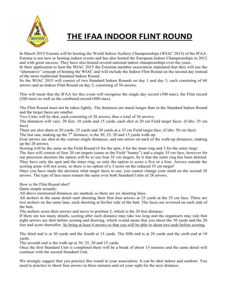 THE IFAA INDOOR FLINT ROUND
