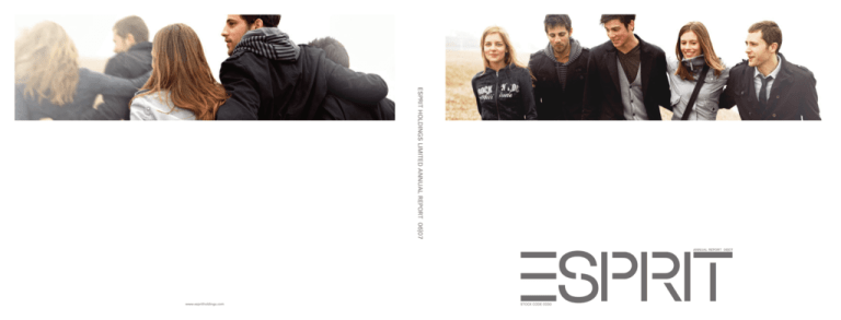 ESPRIT HOLDINGS LIMITED ANNUAL REPORT 06 07 ESPRIT HOLDINGS LIMITED ANNUAL REPORT 06 07