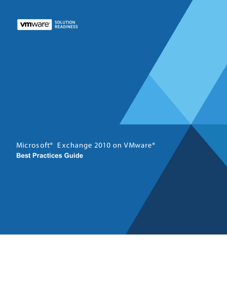 Microsoft Exchange 2010 on VMware Best Practices Guide
