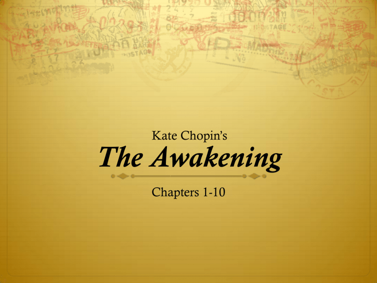 The Awakening