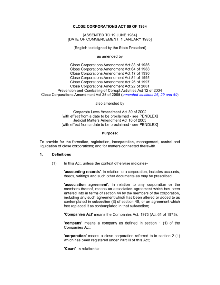 CLOSE CORPORATIONS ACT 69 OF 1984 [ASSENTED TO 19