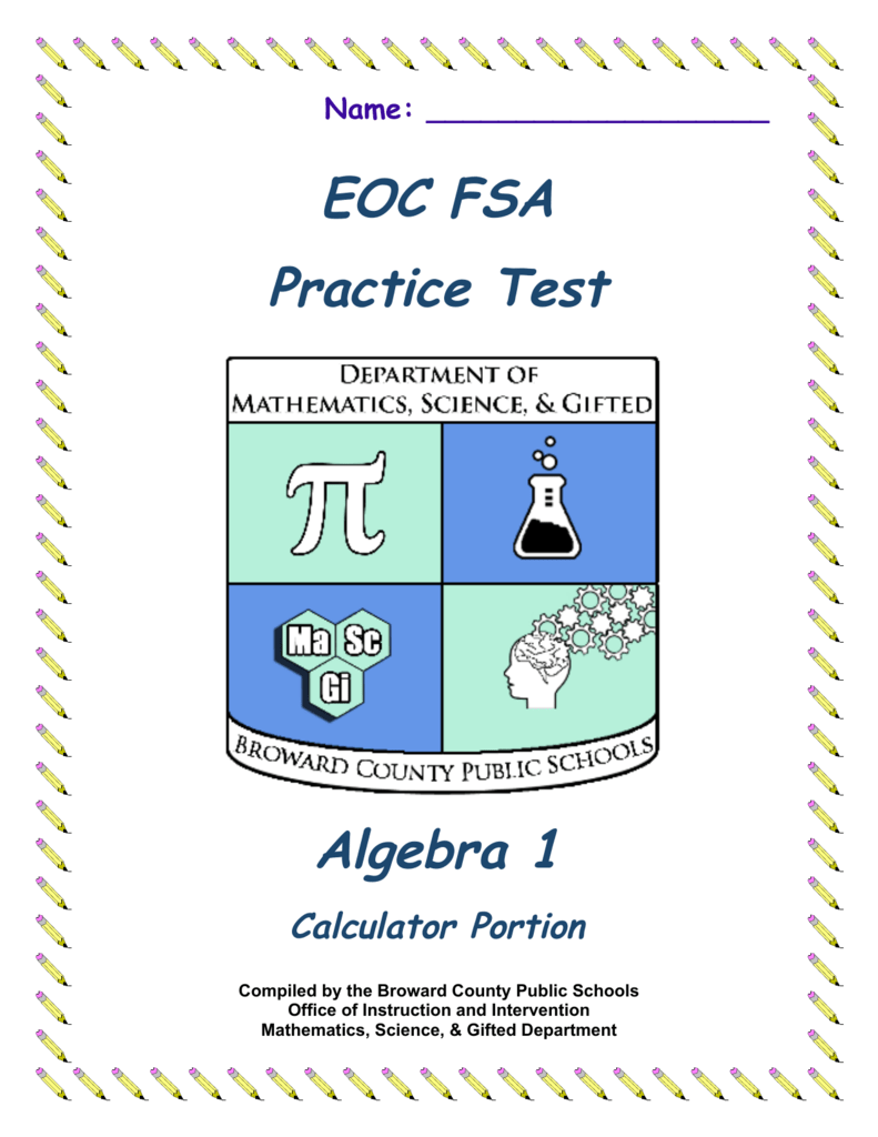 EOC FSA Practice Test Algebra 1 EOC FSA Practice Test Algebra 1
