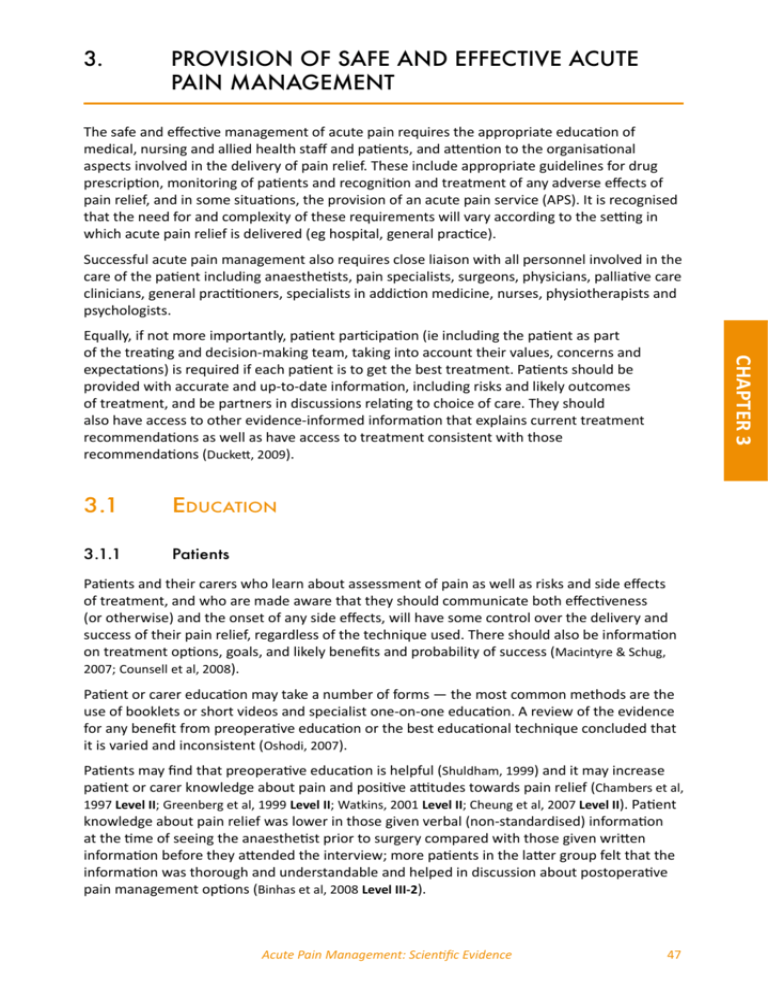 3. Provision of safe and effective acute pain management