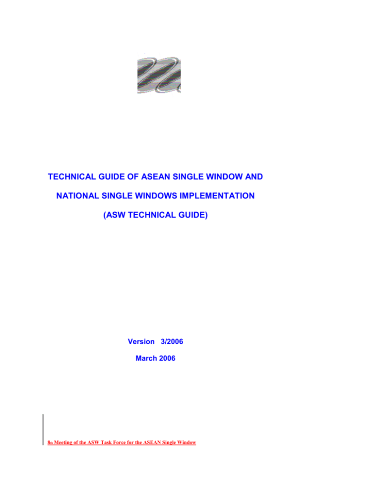 TECHNICAL GUIDE OF ASEAN SINGLE WINDOW AND NATIONAL