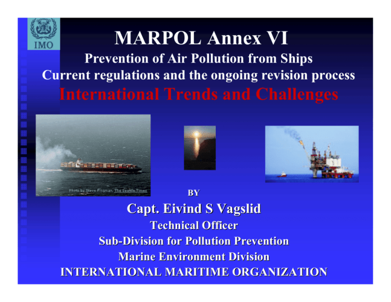 MARPOL Annex VI MARPOL Annex VI