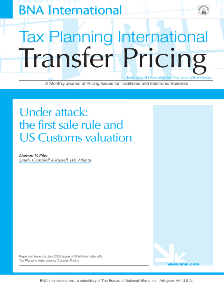 Under Attack The First Sale Rule And US Customs Valuation Under Attack The First Sale Rule And US Customs Valuation