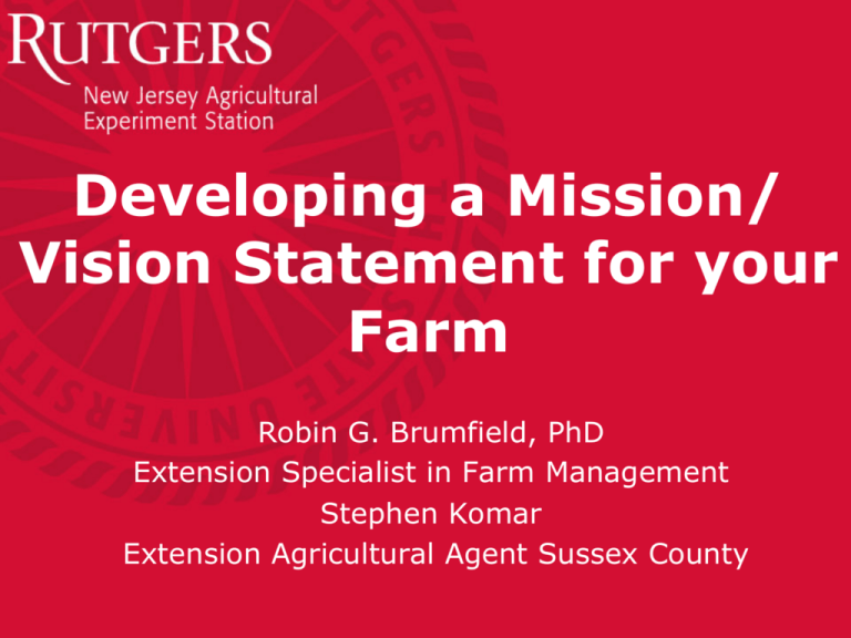 Developing A Mission Vision Statement For Your Farm Developing A Mission Vision Statement For Your Farm