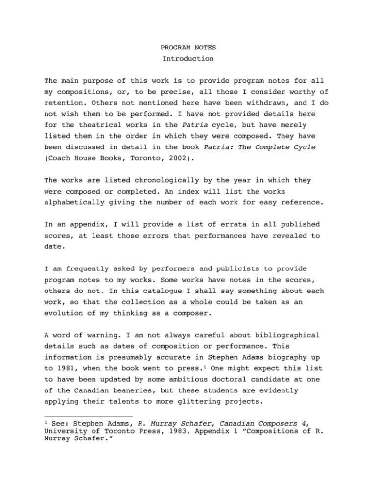 PROGRAM NOTES Introduction The Main Purpose Of This Work Is To