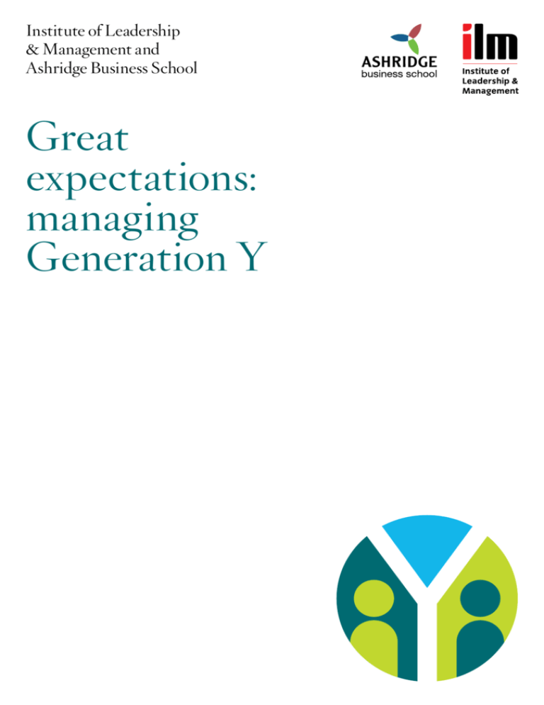 Great expectations: managing Generation Y