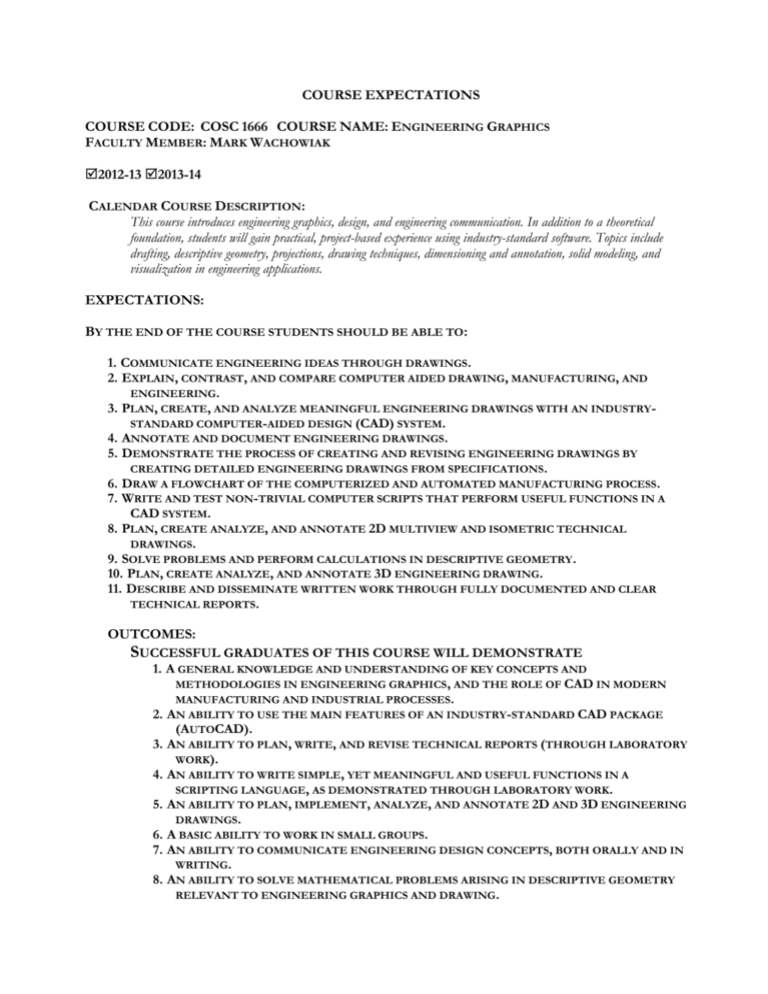 COURSE EXPECTATIONS COURSE CODE COSC 1666 COURSE