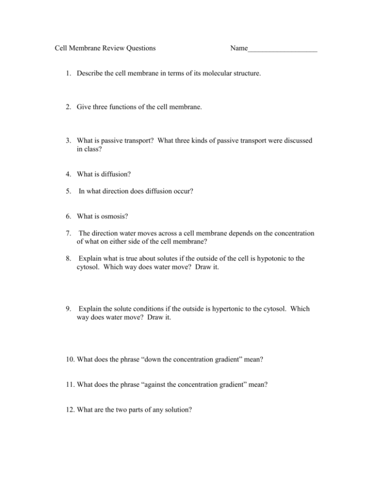 Cell Membrane Review Questions Cell Membrane Review Questions