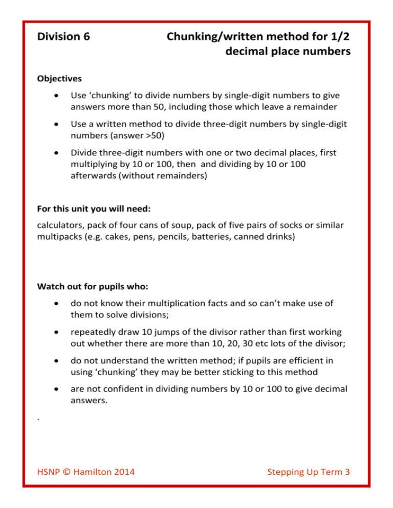 SU Div 6 Chunking & written method for 1 or 2 decimal place