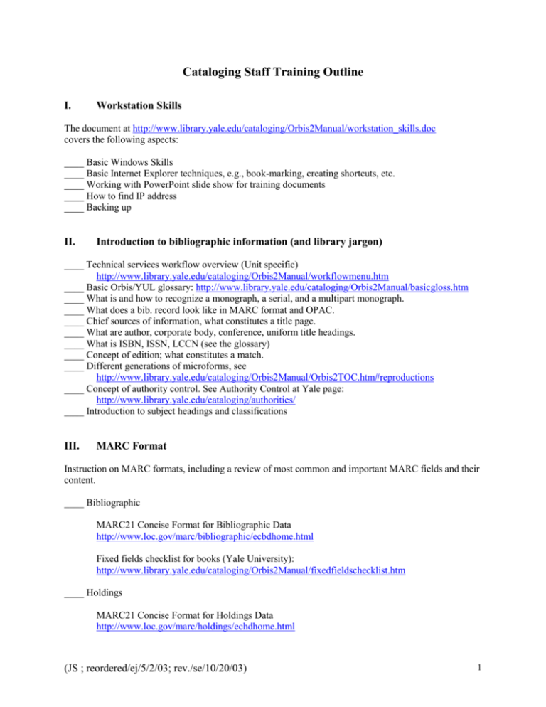 Cataloging Staff Training Outline