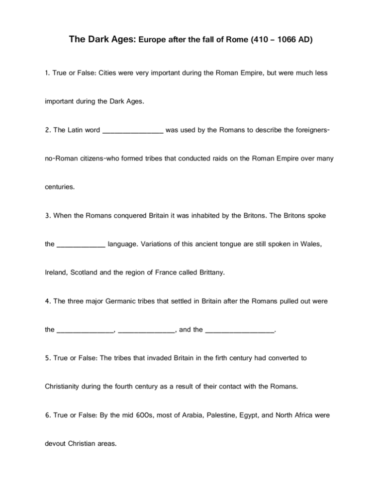 The Dark Ages Europe After The Fall Of Rome 410 1066 AD 