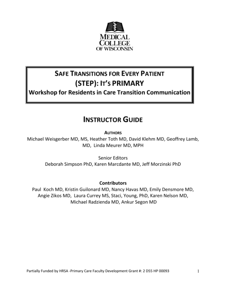 Safe Transitions For Every Patient (STEP)
