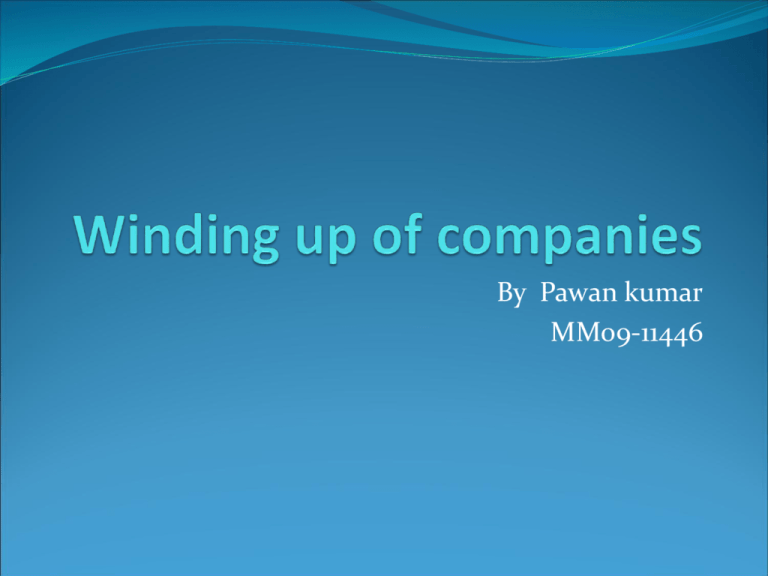 Winding Up Of Companies Winding Up Of Companies