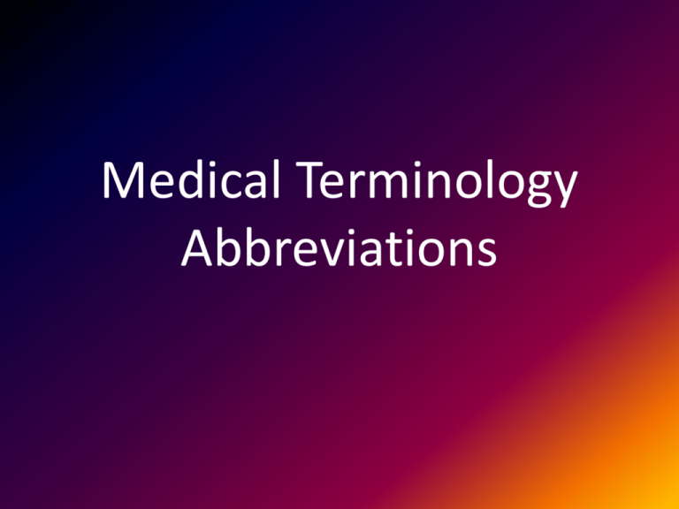 Medical Terminology Abbreviations