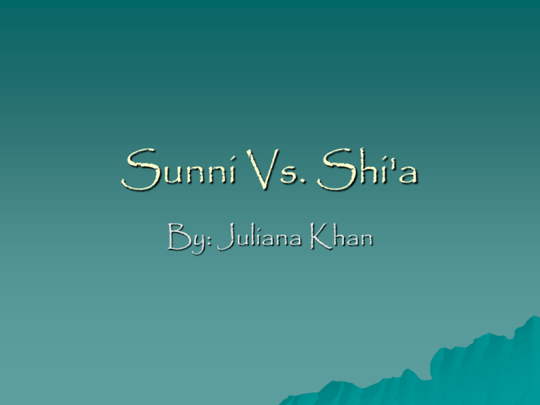 Sunni Shi a Sunni Shi a