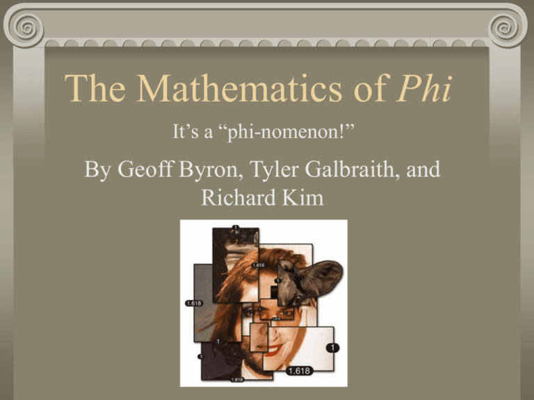 The Mathematics of Phi