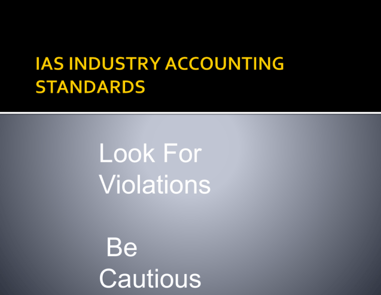 IAS INDUSTRY ACCOUNTING STANDARDS IAS INDUSTRY ACCOUNTING STANDARDS