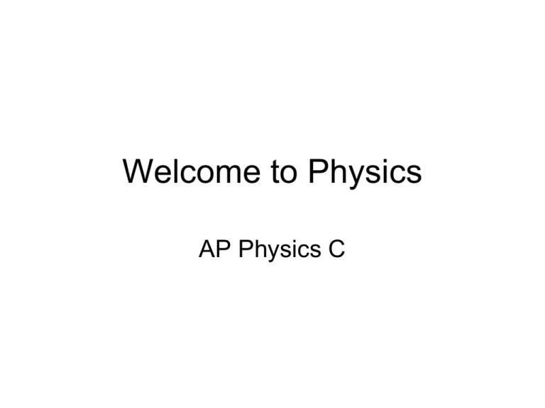 File Welcome To Ap Physics C File Welcome To Ap Physics C