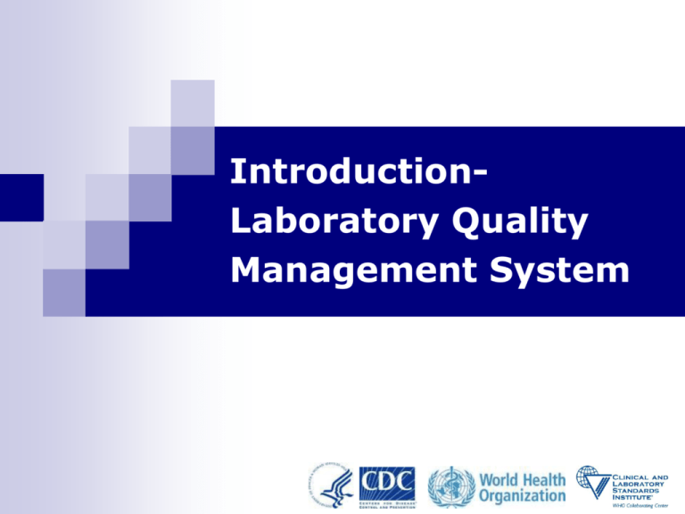 Introduction Laboratory Quality Management System