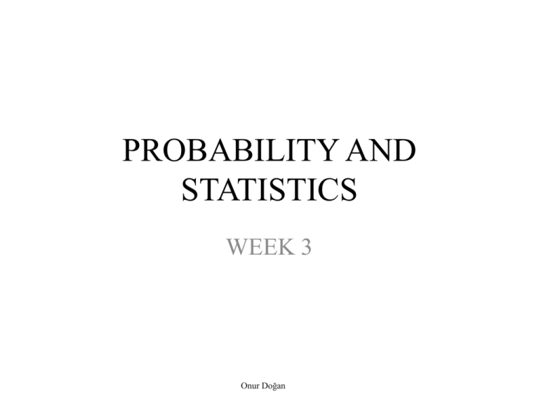 PROBABILITY AND STATISTICS PROBABILITY AND STATISTICS