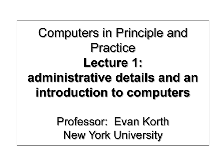 Introduction NYU Computer Science Department Introduction NYU Computer Science Department