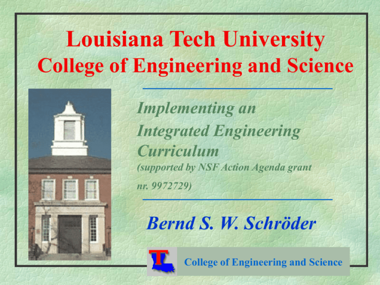 Implementing And Integrated Engineering Curriculum At Louisiana