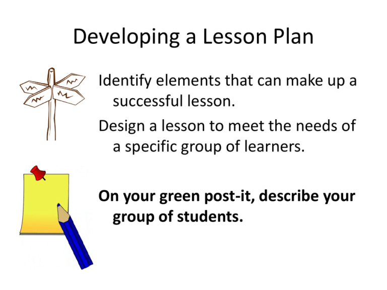 Developing a Lesson Developing a Lesson