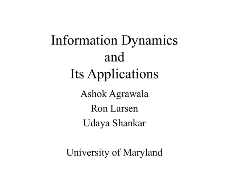 Information Dynamics And Its Applications