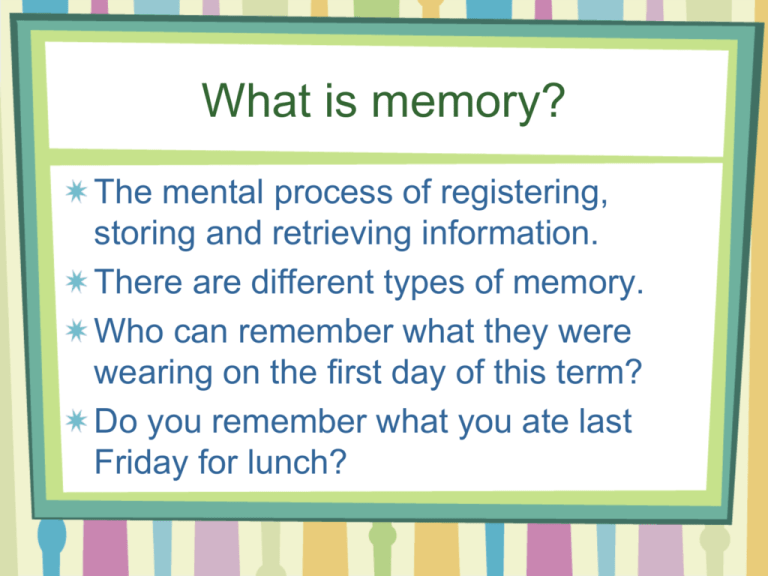 Cognitive Psychology Types Of Memory