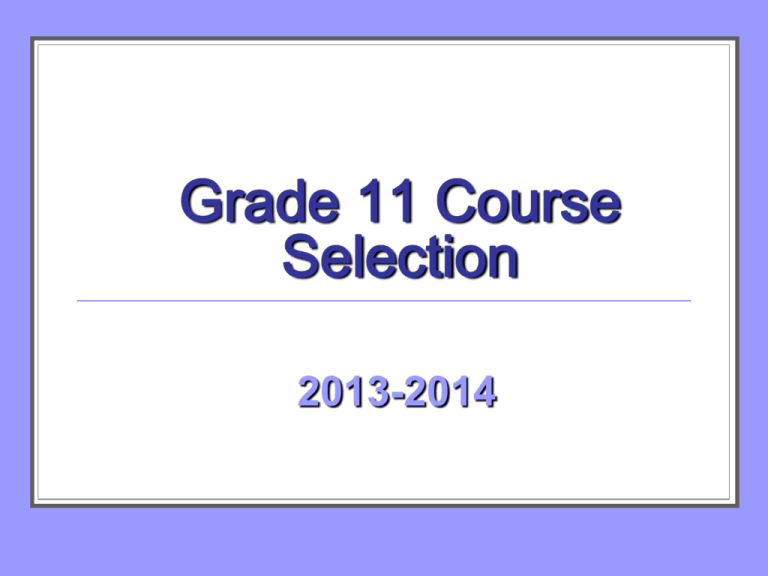 Gr11to12courselection2013 Gr11to12courselection2013