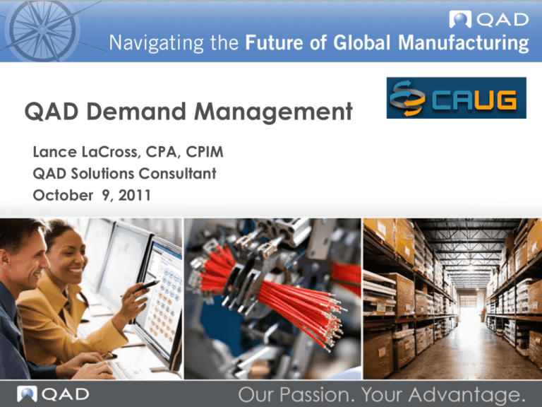 Supply Chain At Work QAD s Direction For The Future